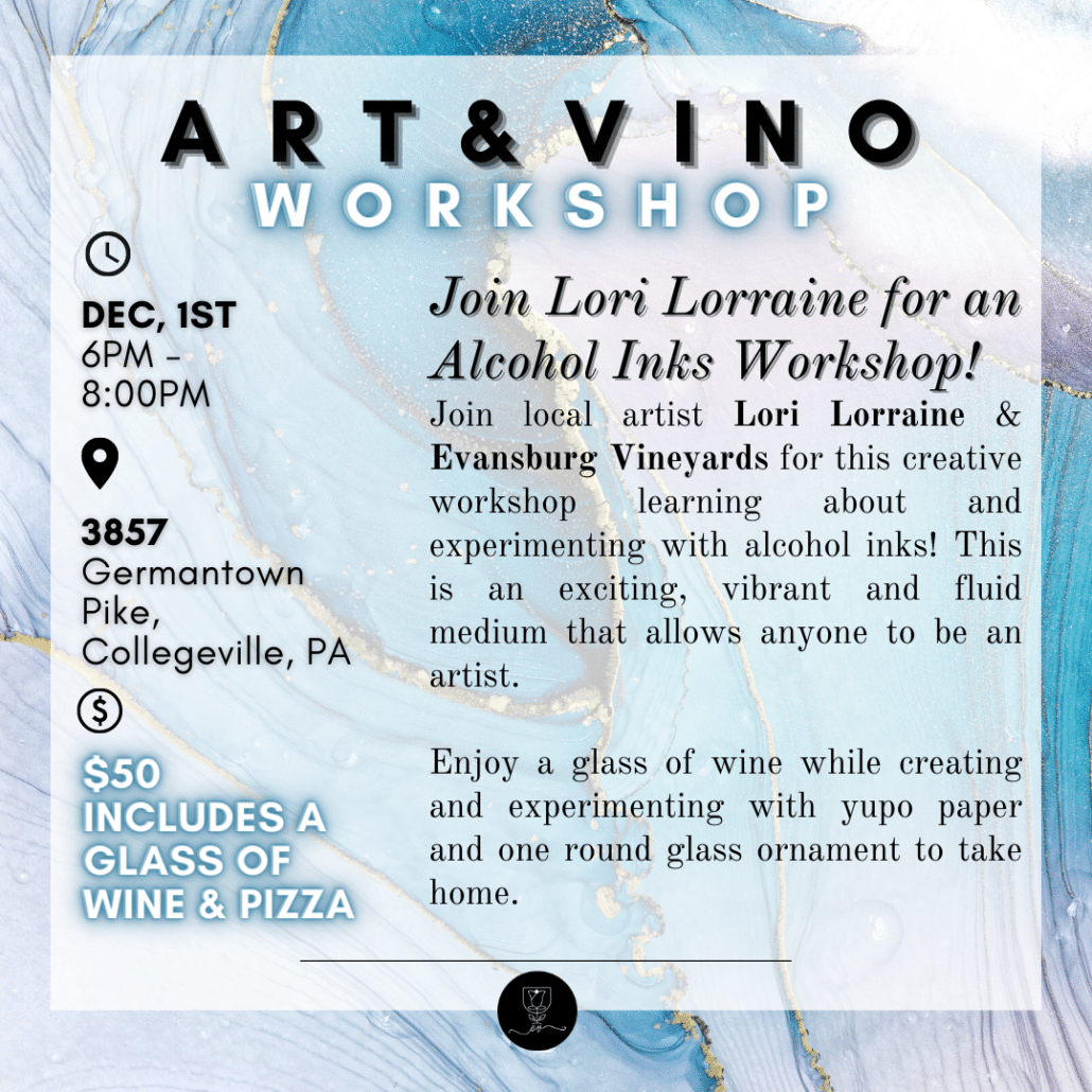 Art & Vino: Alcohol Ink Workshop - Evansburg Vineyard
