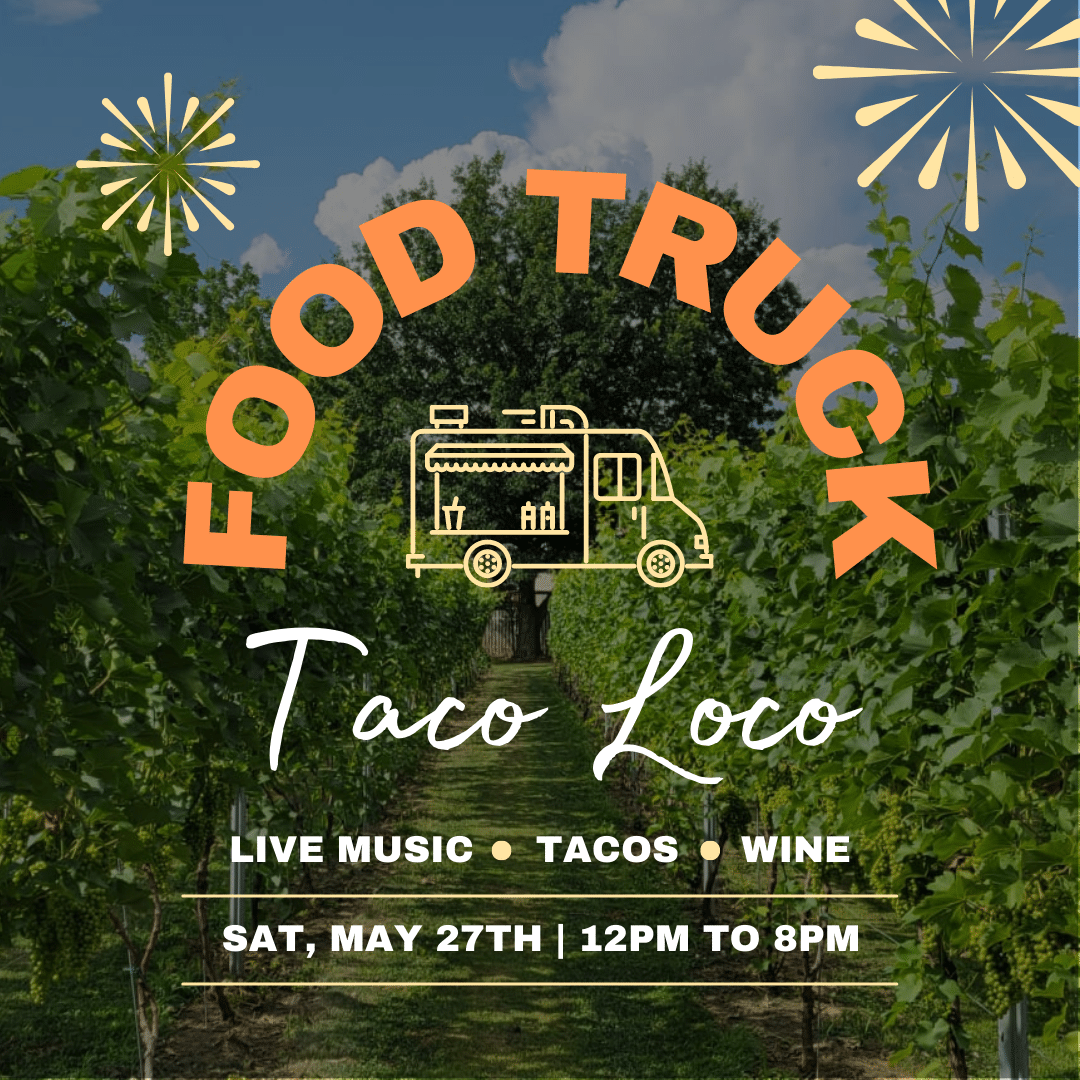 Food Truck: Taco Loco - Evansburg Vineyard