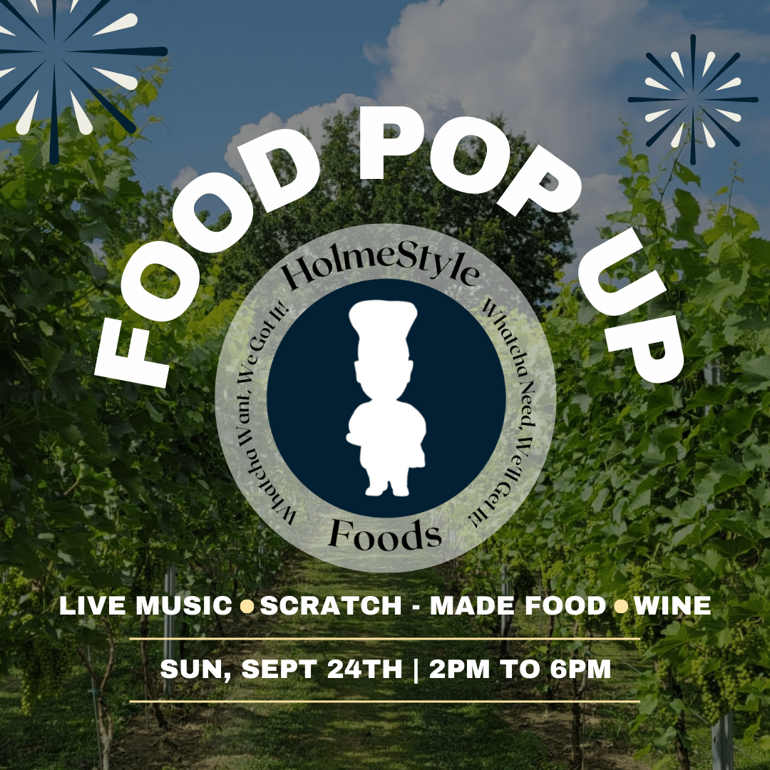 Food Pop Up: HolmeStyle Food - Evansburg Vineyard