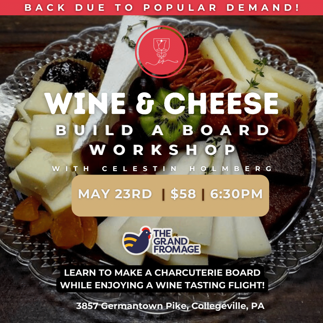 Wine & Cheese: Build a Board - Evansburg Vineyard